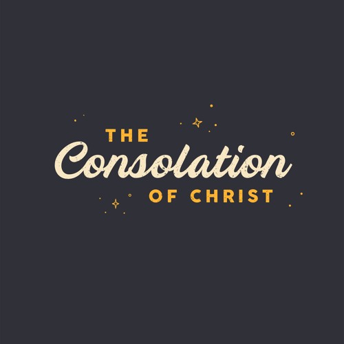 Stream The Consolation of Christ: What Jesus Says About Suffering ...