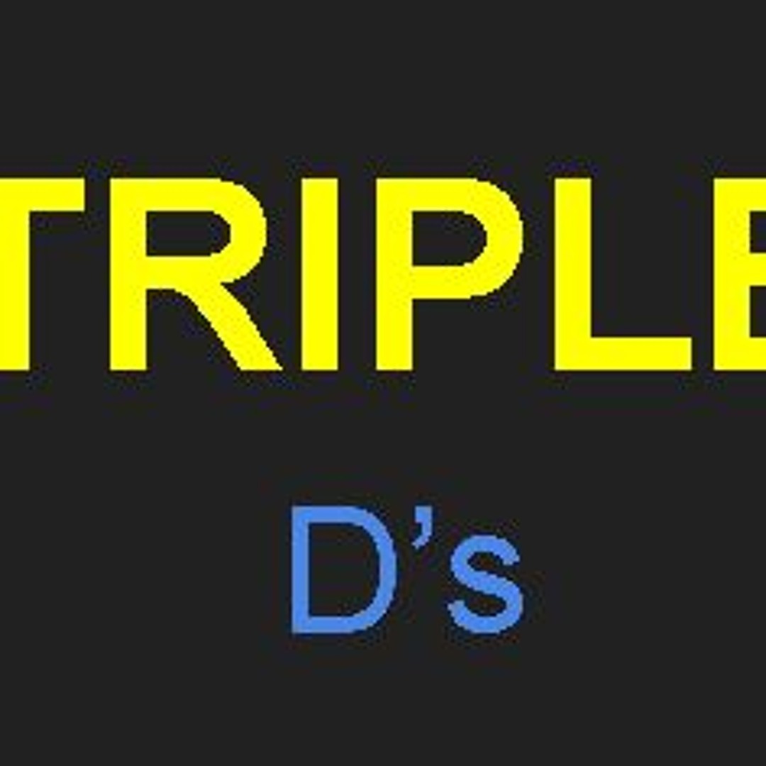 Stream Triple D's (prod. Dick wr. Balls) by Triple D's | Listen online ...