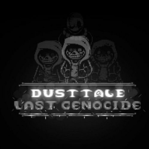 Stream Dust Sans | Listen to DTLG: DustTale Last Genocide (Sansified ...