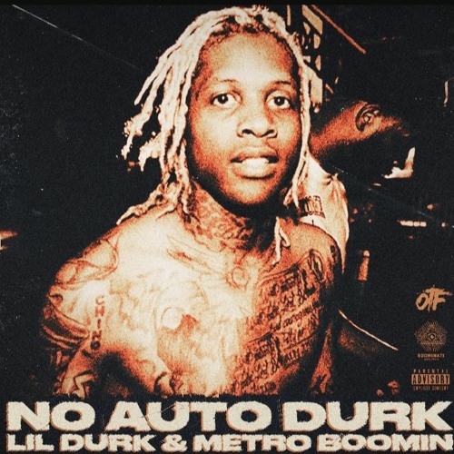 Stream Lil Durk 2 0 Listen To No Auto Durk Feat Metro Boomin