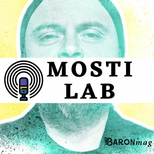 Stream Les Affaires Brassicoles #168: MOSTI LAB by BARONMAG | Listen online for free on SoundCloud