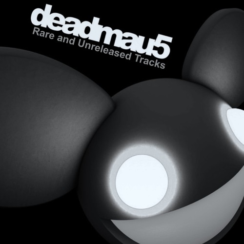 Stream audiomau5 | Listen to Deadmau5 Rare and Unreleased Tracks ...