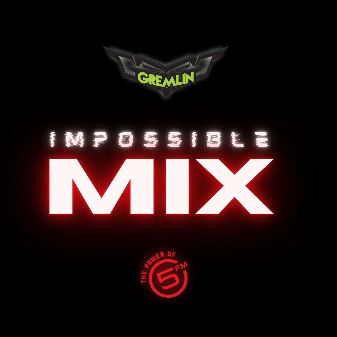 Stream GREMLIN - 5FM IMPOSSIBLE MIX #50 (WORLD CUP EDITION) by GREMLIN ...