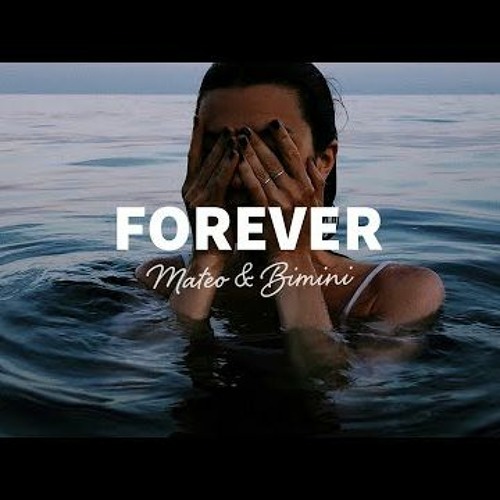 Stream Mateo & BIMINI - Forever by IMPULS MUSIC | Listen online for ...