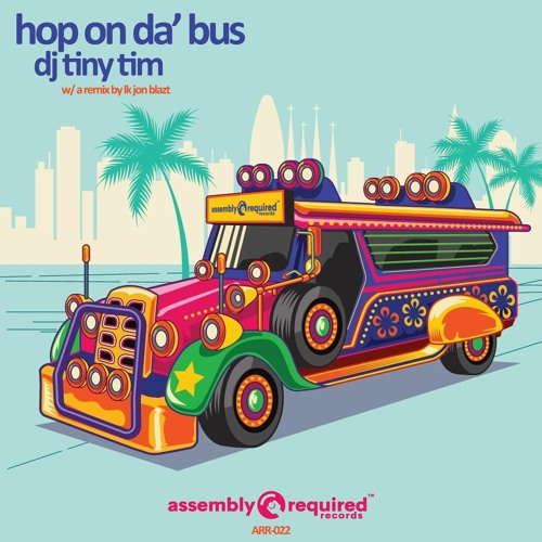 Stream PROMO - Hop On Da' Bus (LK Jon Blazt Remix) by DJ Tiny Tim ...