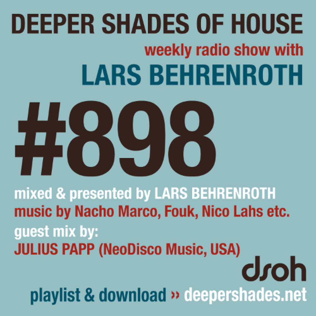 Stream Deeper Shades Of House #898 - guest mix by JULIUS PAPP by ...