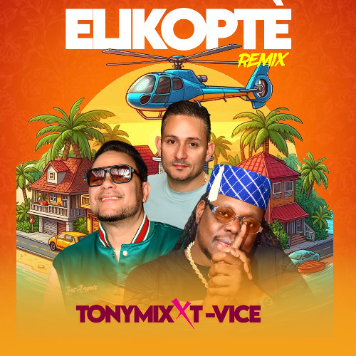 Stream ELIKOPTE REMIX TONYMIX FEAT T-VICE by TONYMIXHAITI | Listen ...