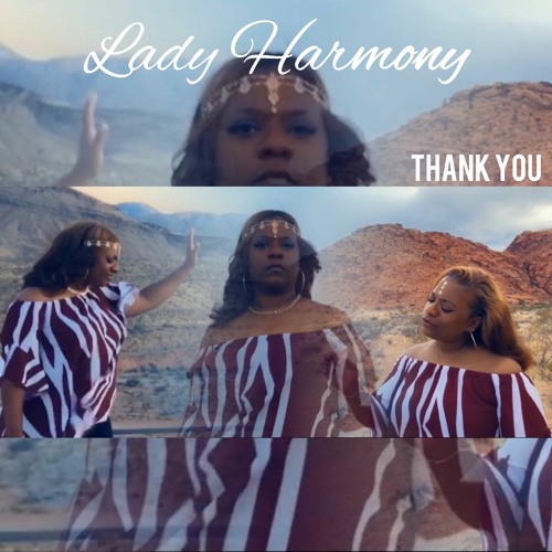 Stream Thank You - Lady Harmony by Lady Harmony | Listen online for ...