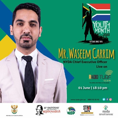 Stream NYDA CEO, Waseem Carrim talks Youth Month 2020 on Radio Turf by ...