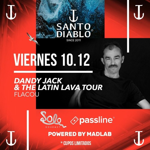 Stream Flaco Ureta - Dandy Jack @ Santo Diablo , Zapallar by Mad Lab ...