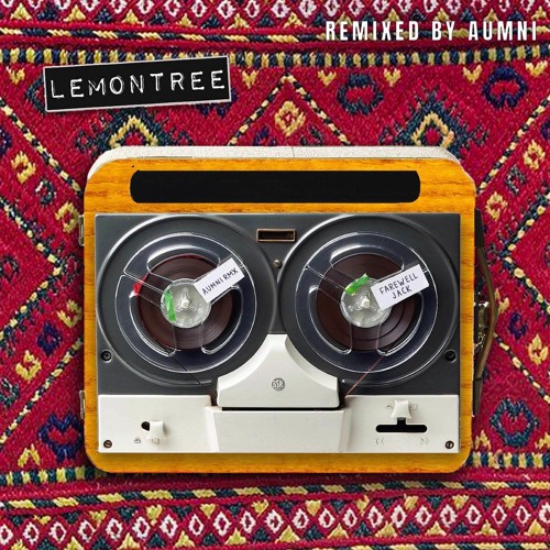 Stream Aumni Remix - Farwell Jack - Lemon Tree by Lemon Tree | Listen ...