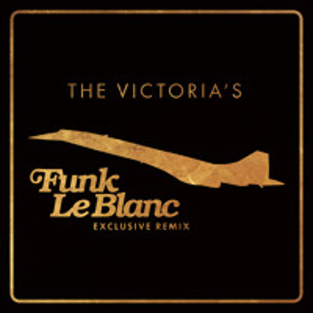 Stream Victoria's - Concorde (Funk LeBlanc Remix) by Funk LeBlanc ...