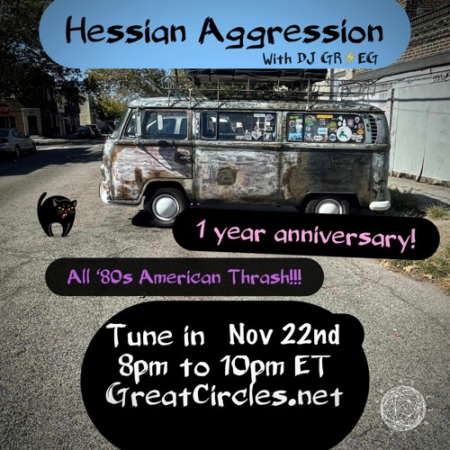 Stream Hessian Aggression w/ DJ GR/EG - 22Nov2022 by Great Circles ...