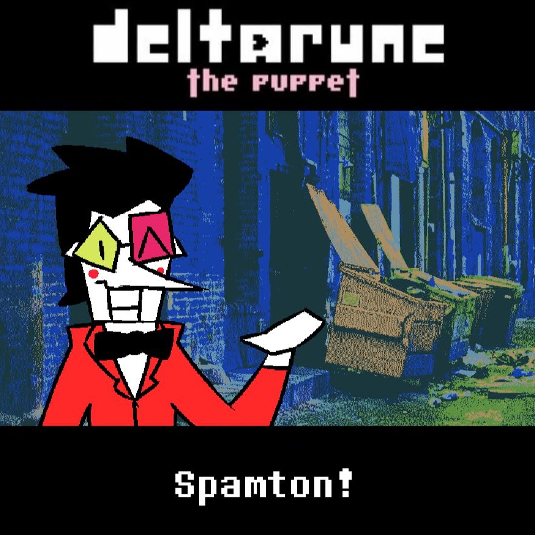 Stream Spamton! [Deltarune: The Puppet] by kiku | Listen online for ...