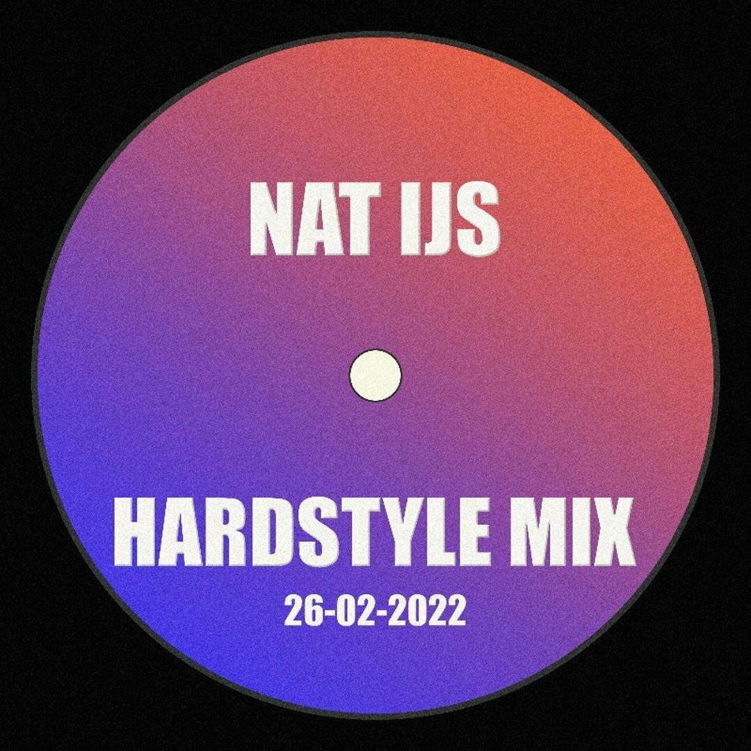 Stream Hardstyle Mix 26-02-2022 by Nat IJs | Listen online for free on ...