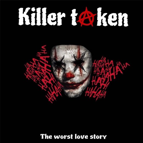Stream Killertaken | Listen to The Worst Love Story playlist online for ...
