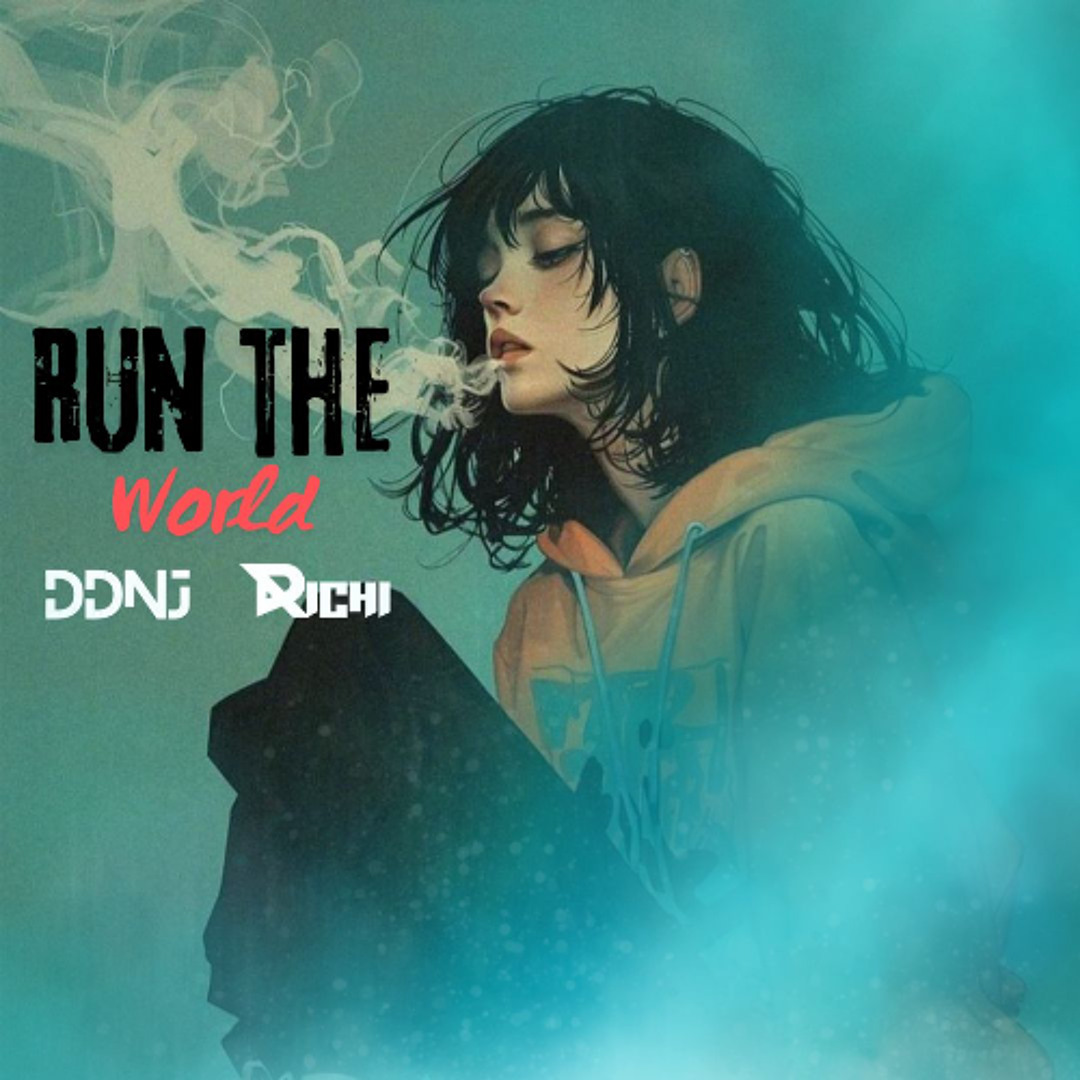 Stream RUN THE WORLD (DDNJ x RICHI EDIT) by RICHI DJ | Listen online for free on SoundCloud