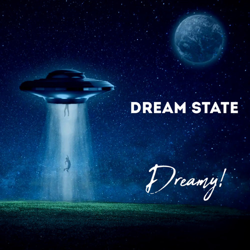 Stream DREAMY! | Listen to Dream State playlist online for free on ...