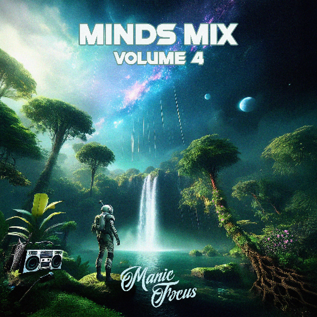 Stream Minds Mix Volume 4 by Manic Focus | Listen online for free on ...