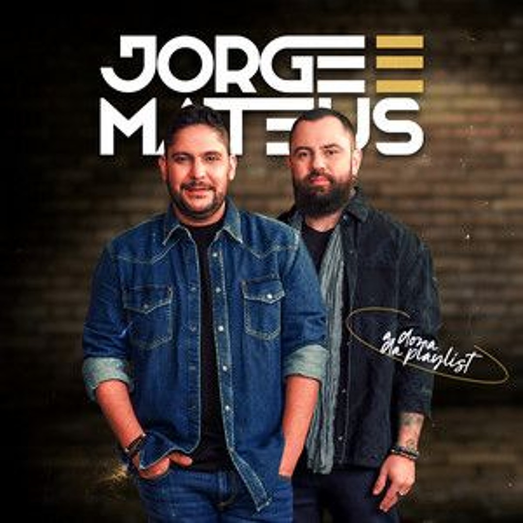 Stream Arthur | Listen to Jorge e Mateus 2025 - As Melhores e Músicas Novas 2026 playlist online ...