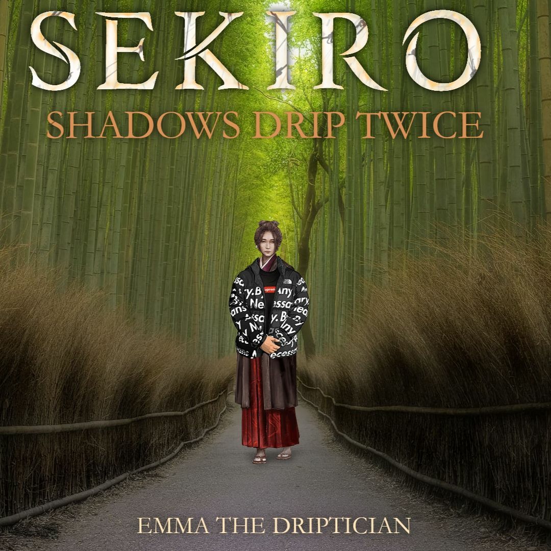 Stream Sekiro - Shadows Drip Twice: Emma The Driptician by Dark Night ...