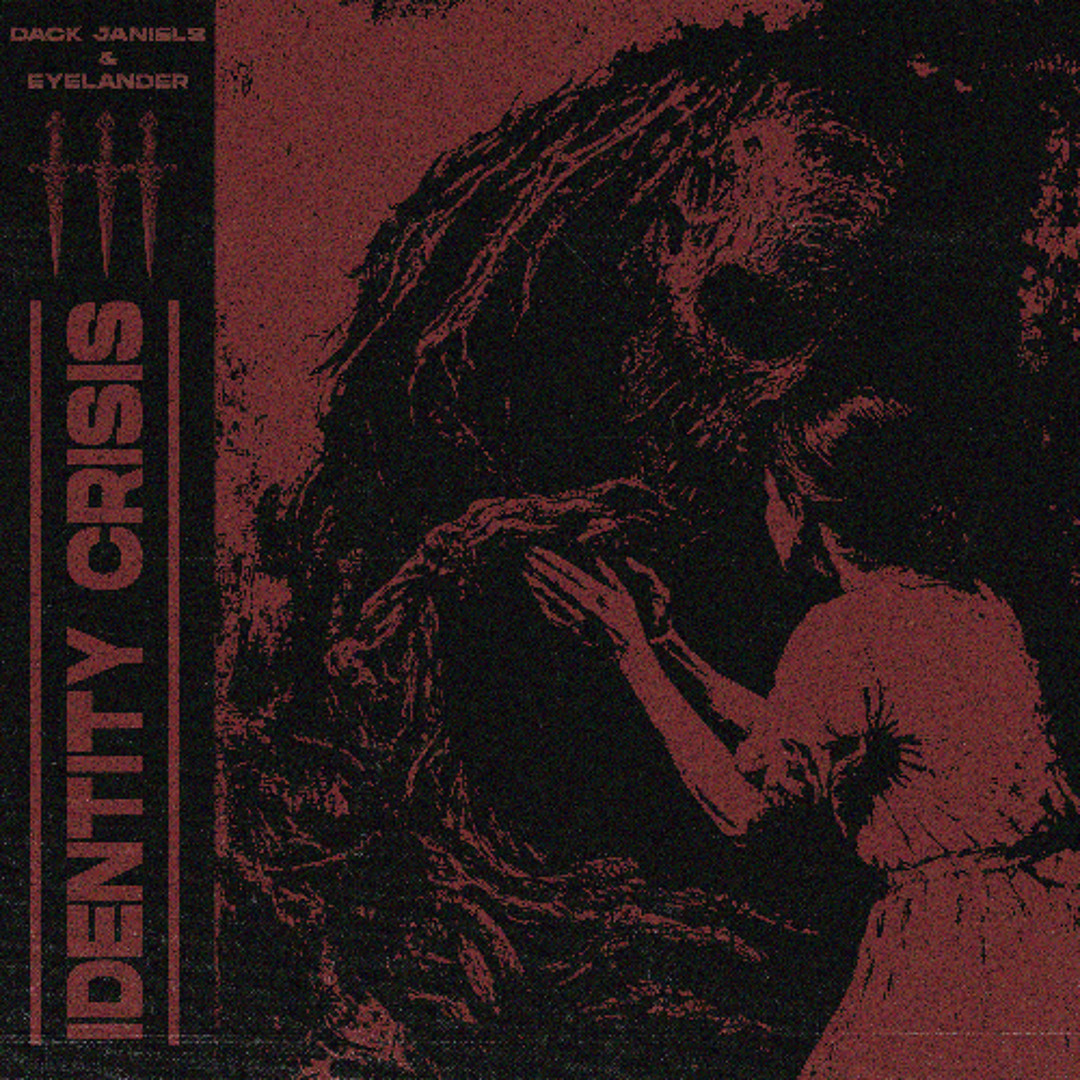 Stream DackJaniels | Listen to DACK JANIELS & EYELANDER - IDENTITY CRISIS playlist online for ...
