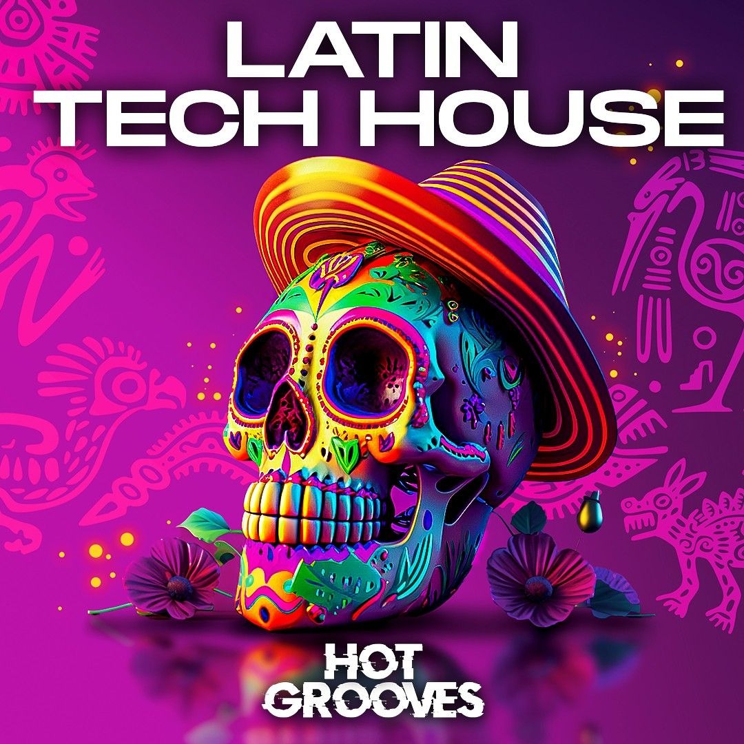 Stream Hot Grooves | Listen to Latin Tech House Sample Pack playlist ...