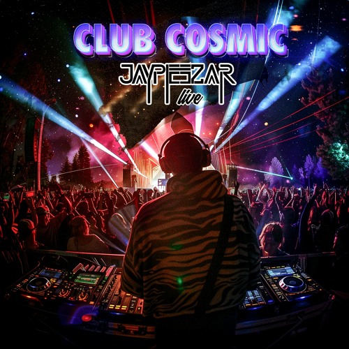 Stream Club Cosmic DJ Mix (April 12th 2024) by Jaypieezar | Listen ...