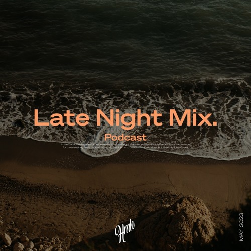 Stream Late Night Mix. | Vol.2 by HMH | Listen online for free on ...