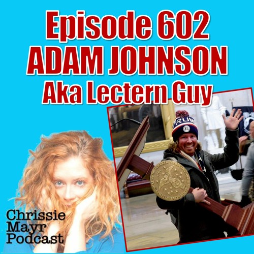 Stream CMP 602 - Adam Johnson "Lectern Guy" by Chrissie Mayr | Listen ...