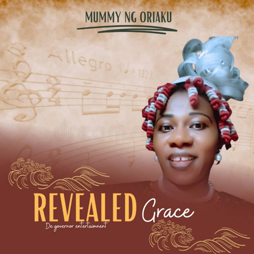 Stream Revealed Grace by Mummy Ng Oriaku | Listen online for free on ...