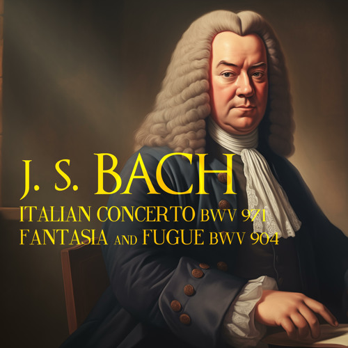 Stream I. Italian Concerto in F major, BWV 971: (Allegro) by Johann ...