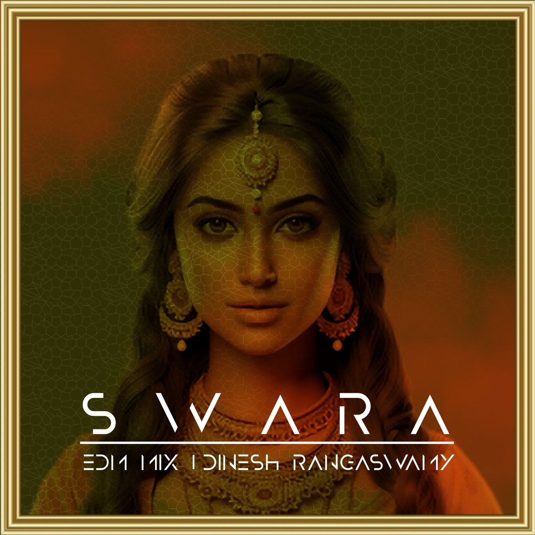 Stream SWARA EDM MIX by Dinesh Rangaswamy | Listen online for free on ...