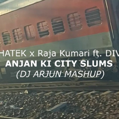 Stream EKSHATEK X Raja Kumari Ft. DIVINE - ANJAN KI CITY SLUMS (DJ ...