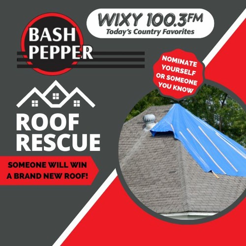 Stream WIXY Bash Pepper Roof Rescue by WIXY 100.3 | Listen online for ...