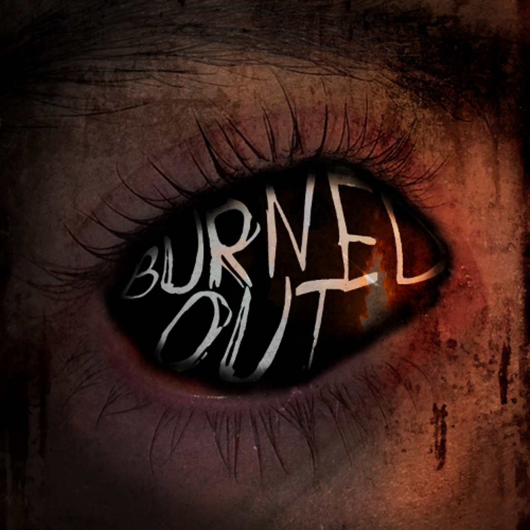 Stream burned out by Sharkuh | Listen online for free on SoundCloud