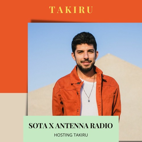 Stream TAKIRU Live For SOTA X ANTENNA RADIO by Sound of Tel Aviv ...