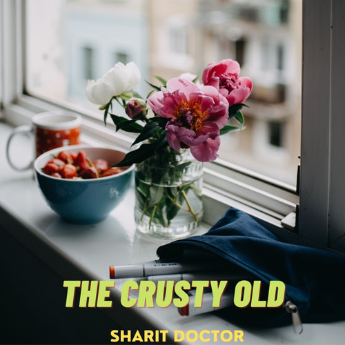 Stream The Crusty Old by Sharit Doctor | Listen online for free on ...