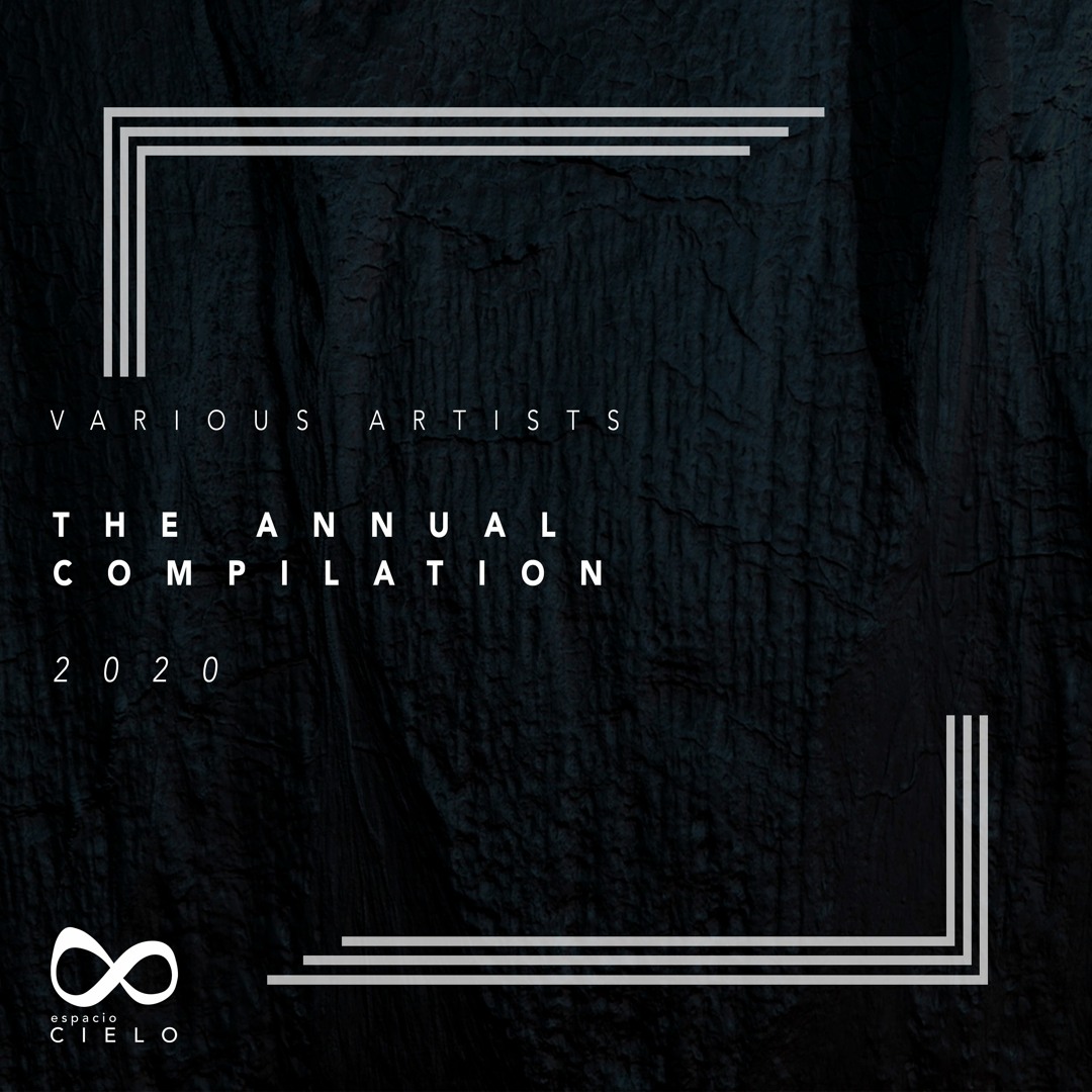 Stream Espacio Cielo | Listen to The Annual Compilation 2020 playlist ...