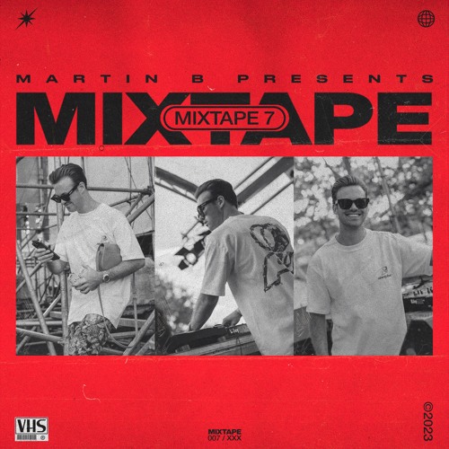 Stream MARTIN B PRESENTS: MIXTAPE 7 by MARTIN B | Listen online for ...