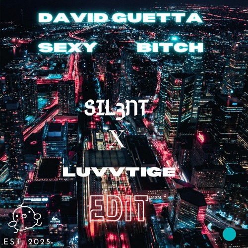 Stream David Guetta - Sexy Bitch (SIL3NT x Luvvtige Edit) by SIL3NT | Listen online for free on ...
