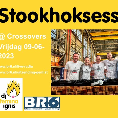 Stream 2023-06-09 Crossovers with Stookhoksessies by DJ Femina Ignis ... Stream 2023-06-09 Crossovers with Stookhoksessies by DJ Femina Ignis ...
