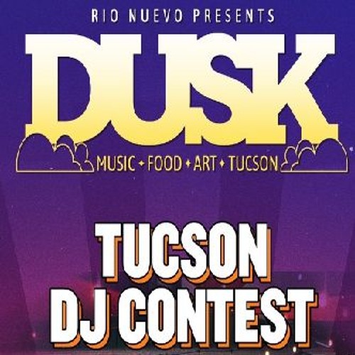 Stream Dusk Tucson DJ Competition 2024 Submission by Iodine | Listen ...
