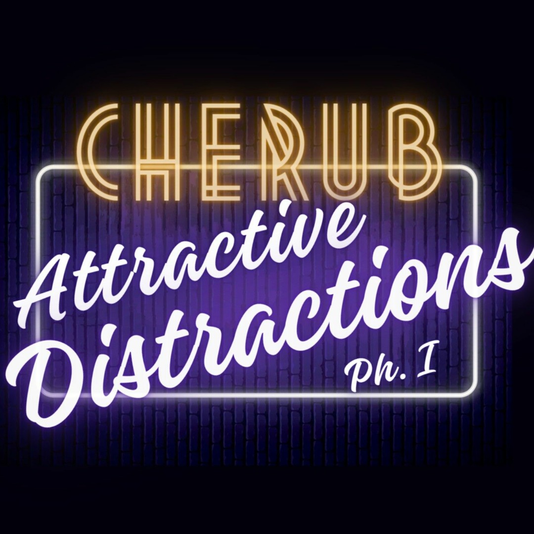 Stream Attractive Distractions Ph. I - Cherub Connections by Cherub ...