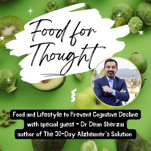 Stream episode Food for Thought - Food and Lifestyle to Prevent ...