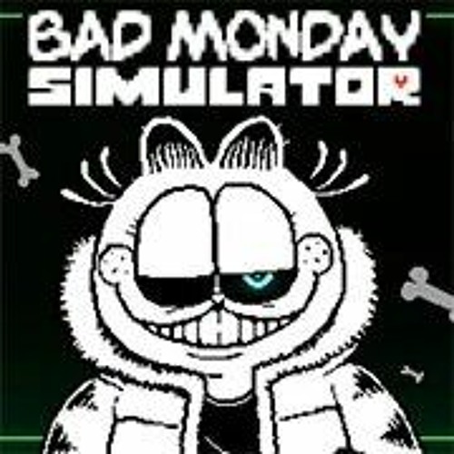 Stream Bad Monday Simulator - Mondaymania [Under~Take] by UnderMusic ...
