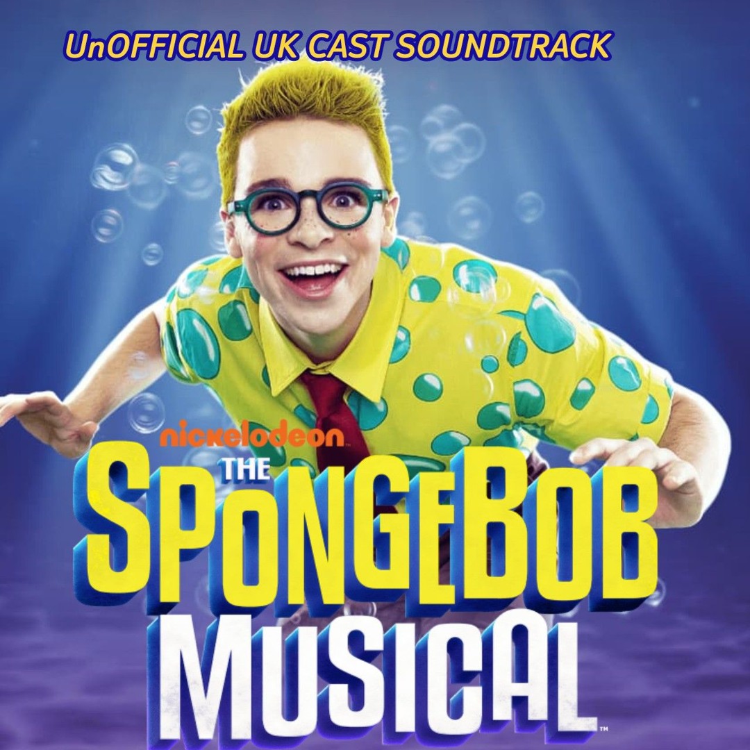 Stream Danny's Music Channel | Listen to The Spongebob Musical UK Tour ...
