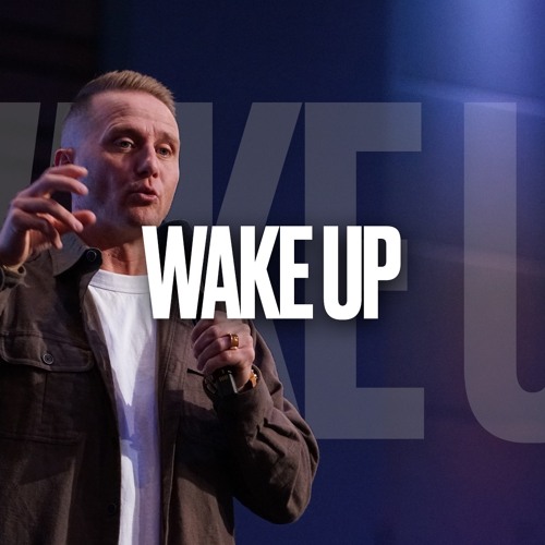Stream Pastor Dustin Bates | Wake Up: Part 2 by Church Eleven32 ...