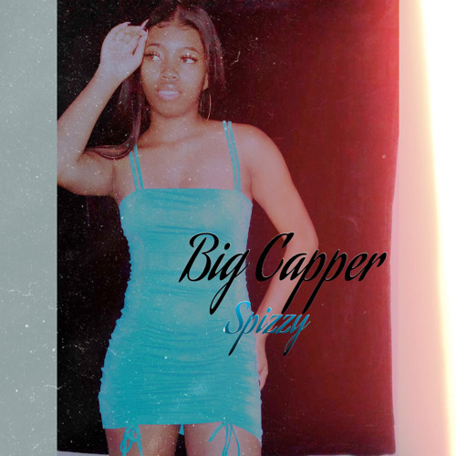 Stream Big Capper (Prod.Unlucky) by Spizzy | Listen online for free on ...