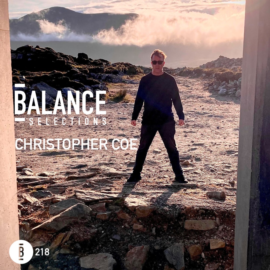 Stream Balance Selections 218: Christopher Coe by Balance Series ...